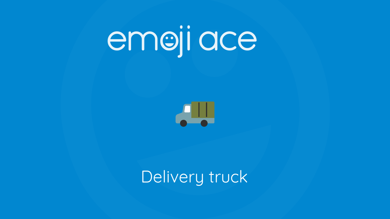 🚚 Delivery truck - Emoji Ace
