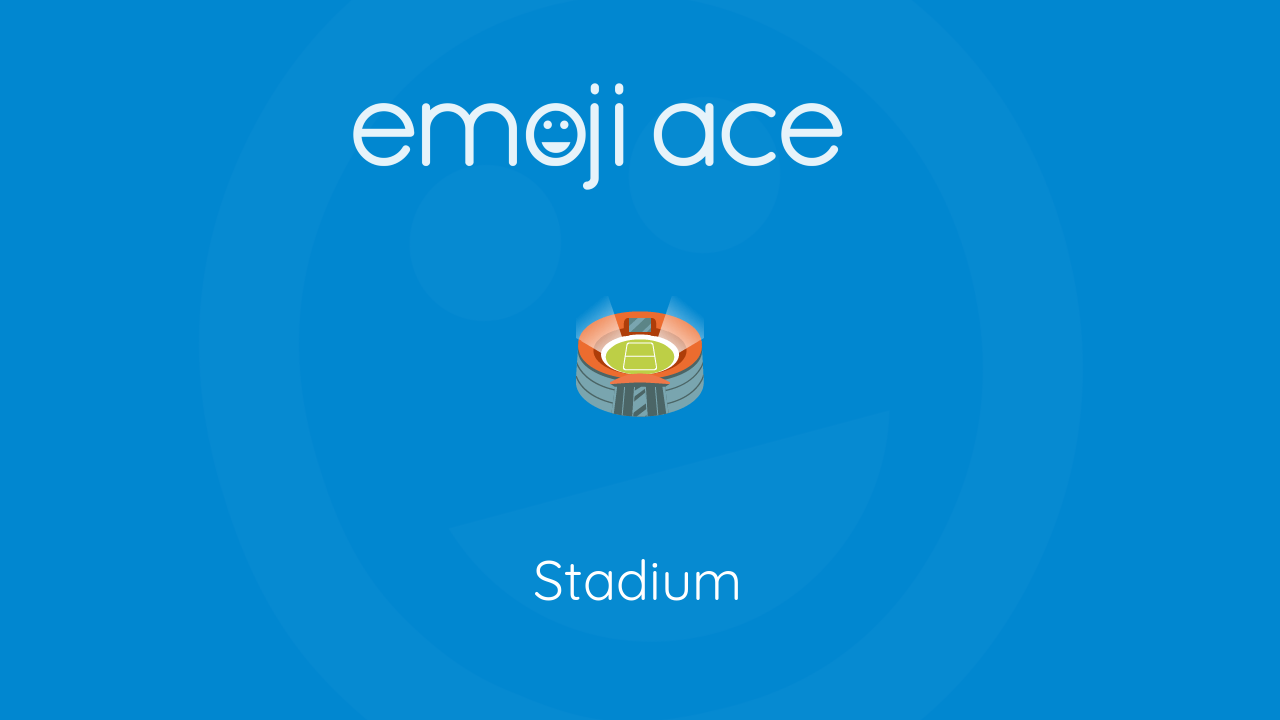 🏟 Stadium - Emoji Ace