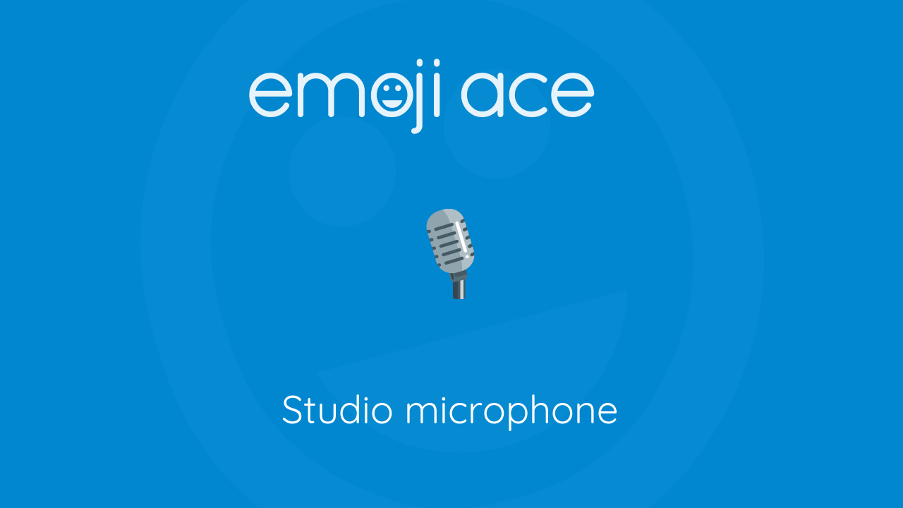 🎙 Studio microphone - Emoji Ace