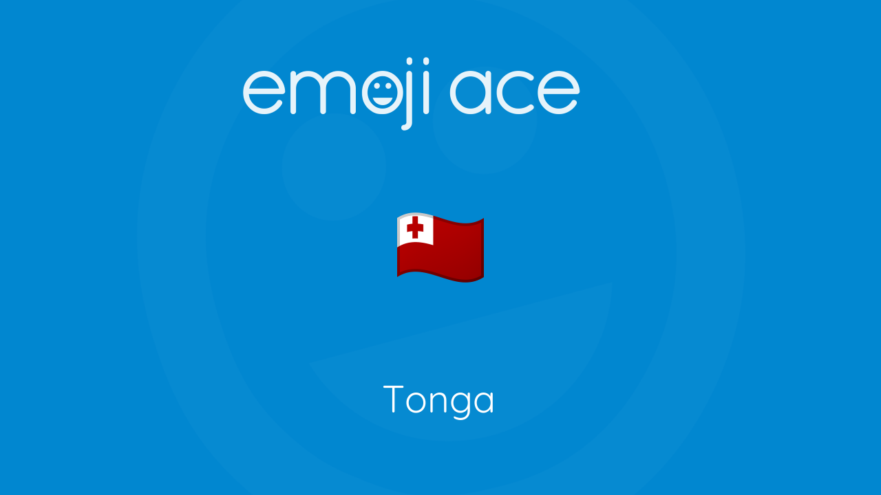 🇹🇴 Tonga - Emoji Ace