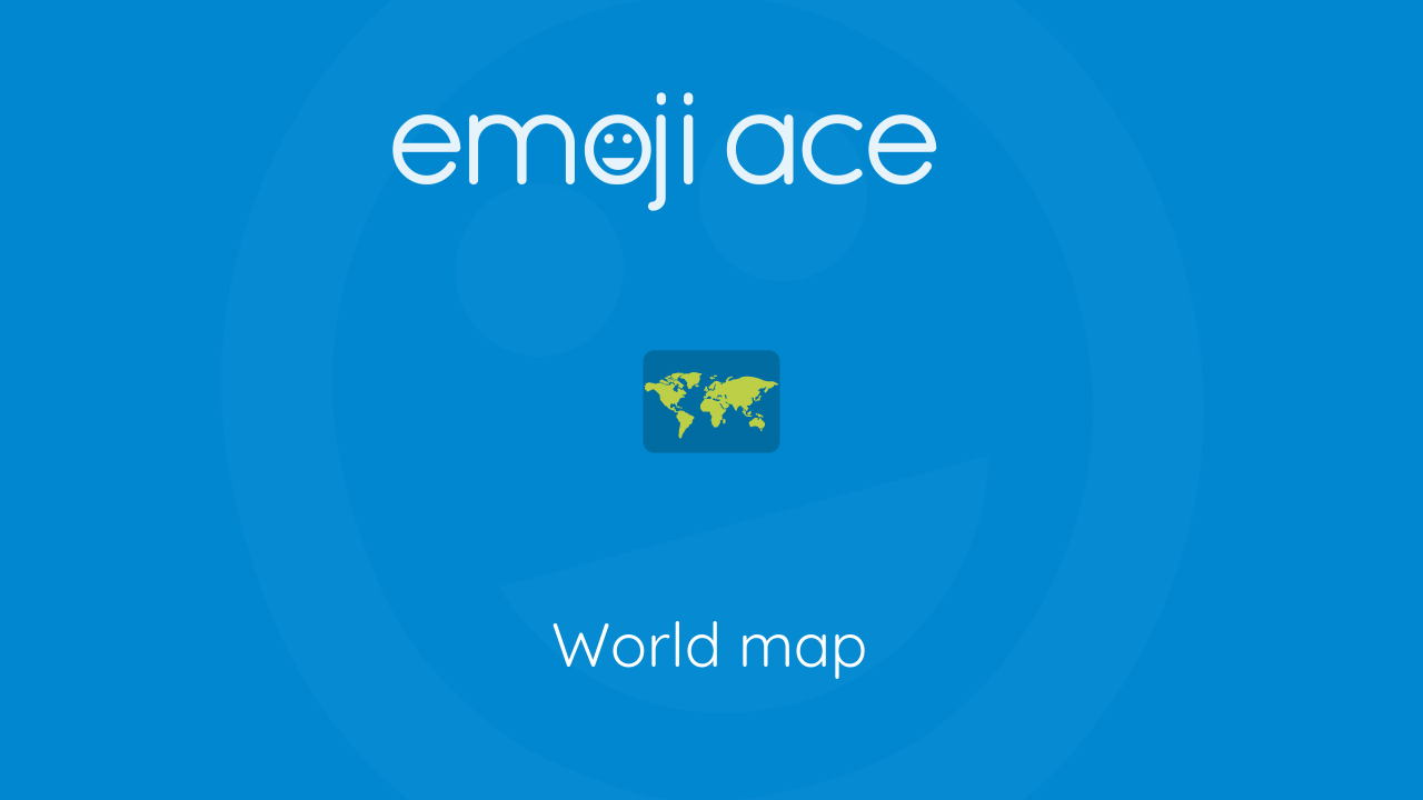 🗺 World map - Emoji Ace