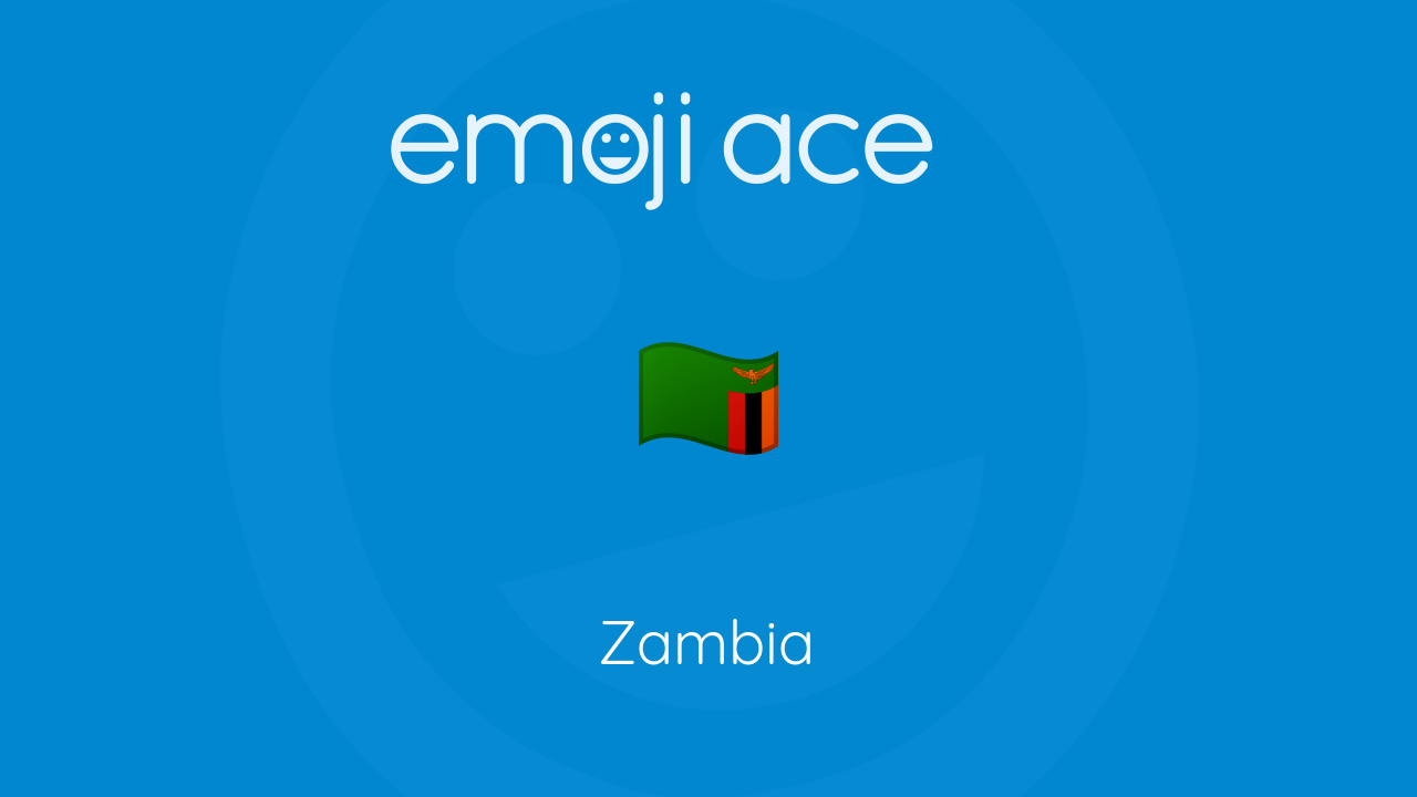 🇿🇲 Zambia - Emoji Ace