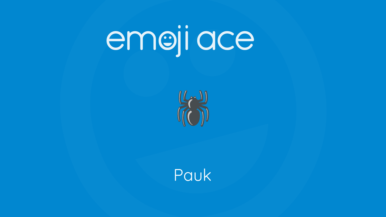 🕷 Pauk - Emoji Ace