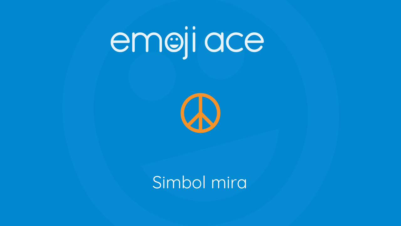☮ Simbol mira - Emoji Ace