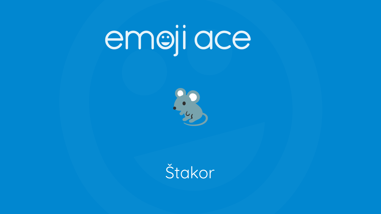 🐀 Štakor - Emoji Ace