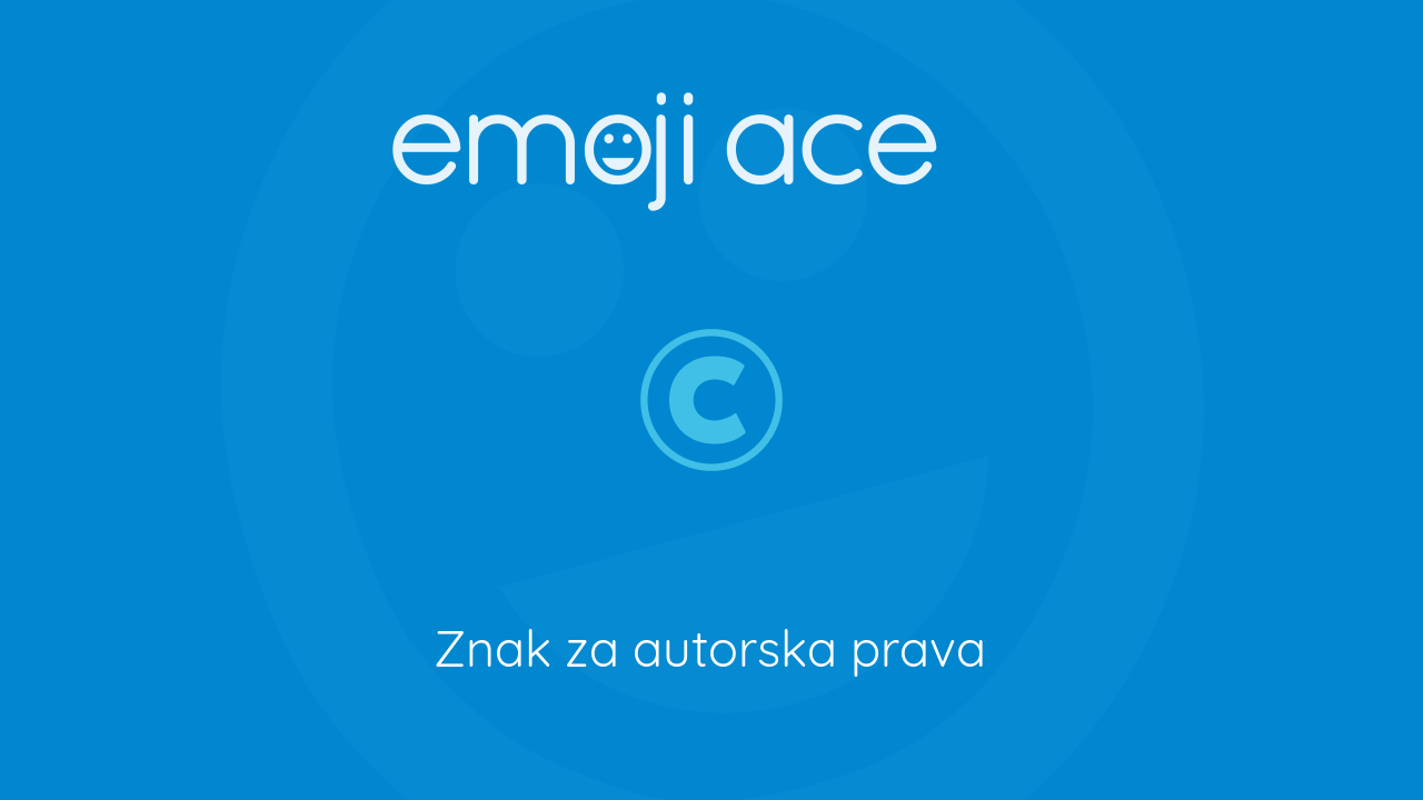 © Znak za autorska prava - Emoji Ace