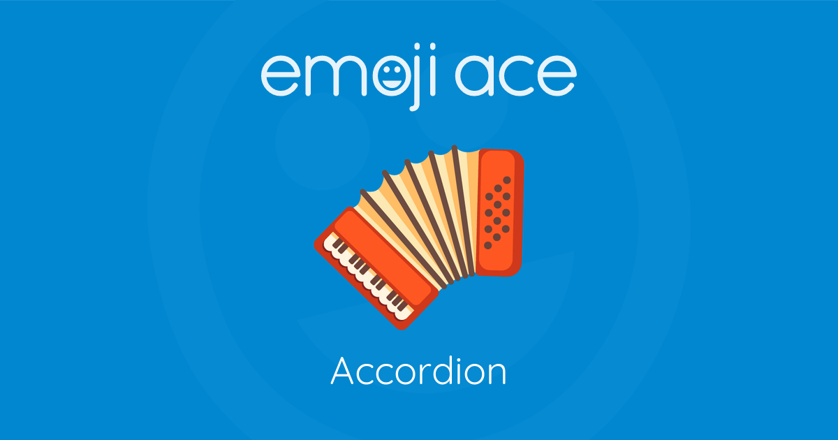 Emoji 🪗 Accordion: Meaning and Details