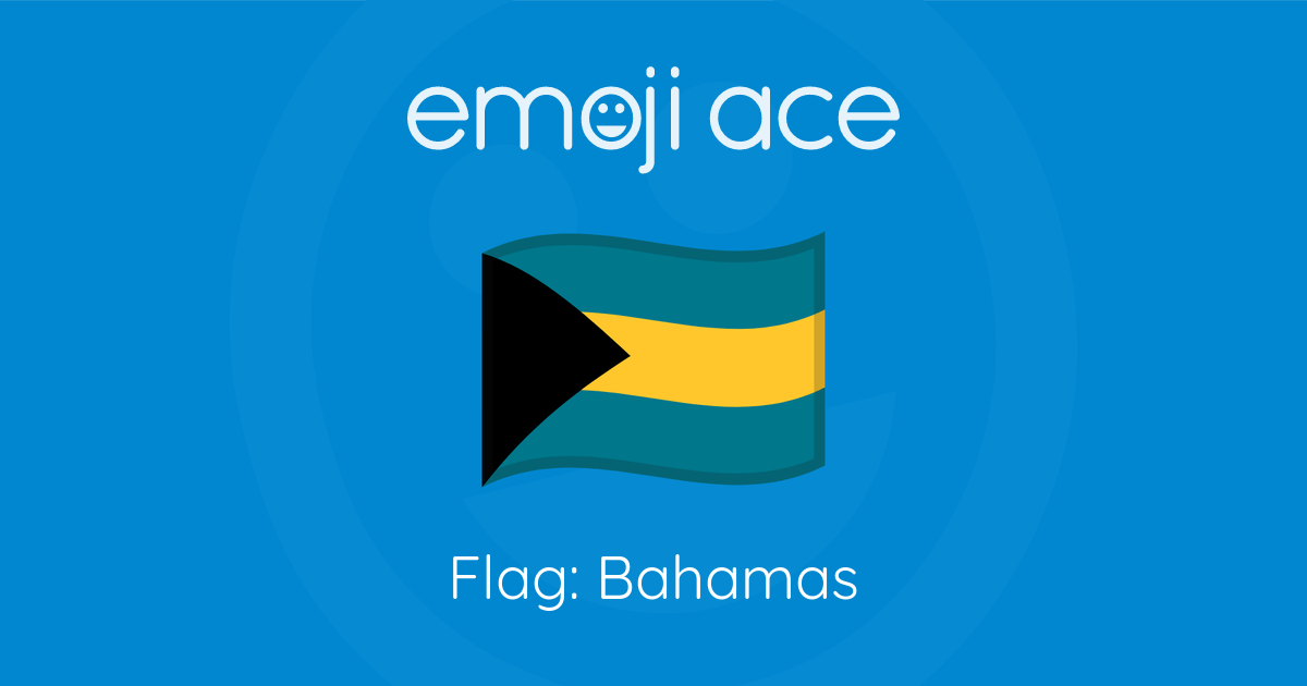 Flag 🇧🇸 Bahamas Emoji