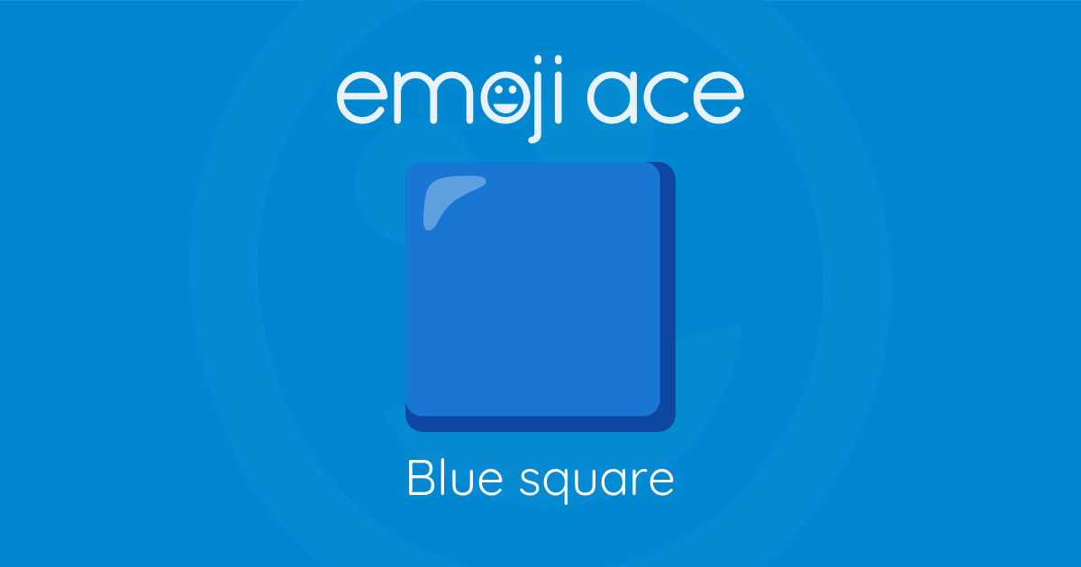 Emoji 🟦 Blue square: Meaning and Details