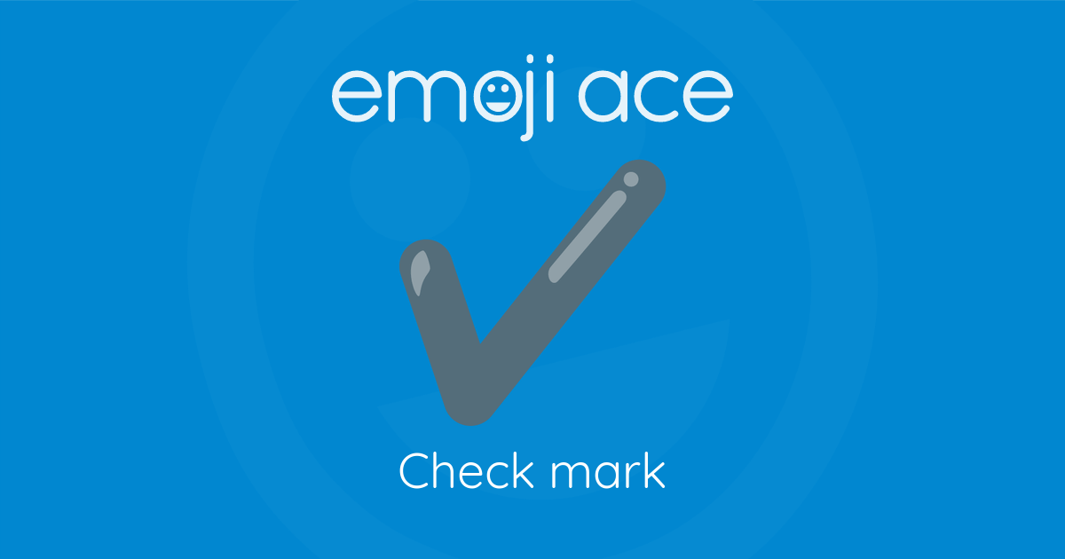 Emoji ️ Check mark: Meaning and Details