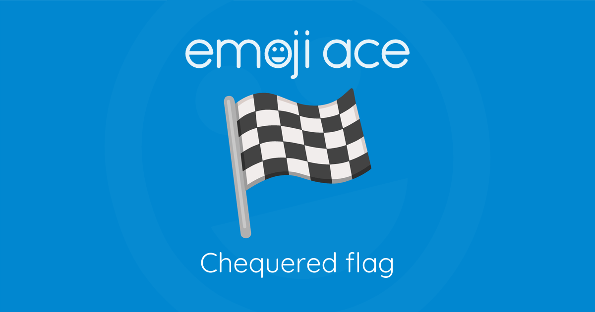 Emoji 🏁 Chequered flag: Meaning and Details