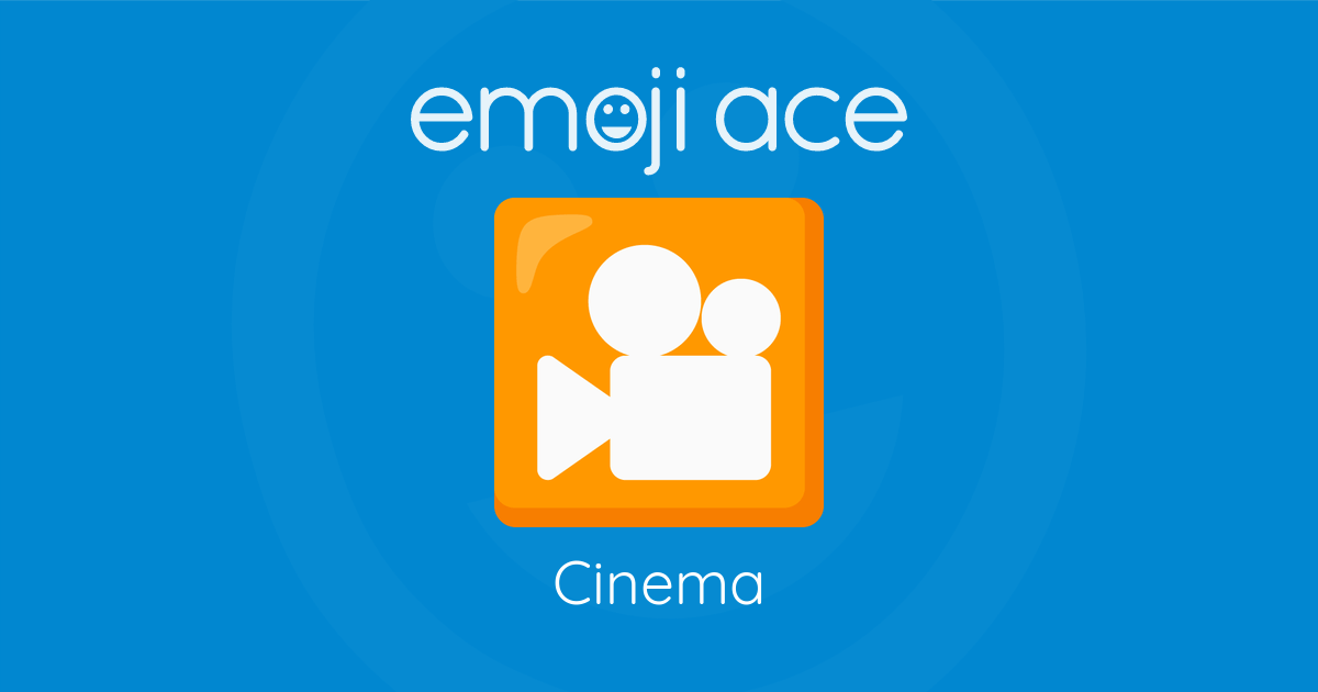 Emoji 🎦 Cinema: Meaning and Details