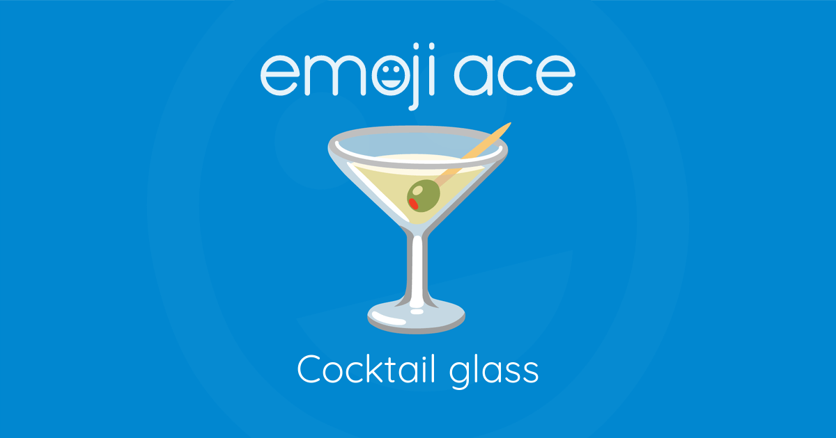 Emoji 🍸 Cocktail glass: Meaning and Details