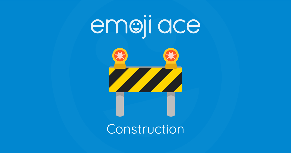 Emoji 🚧 Construction: Meaning and Details
