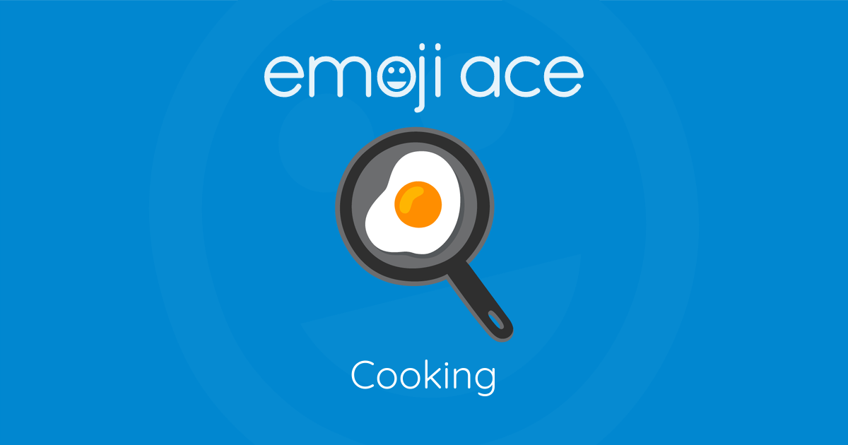 Emoji 🍳 Cooking: Meaning and Details