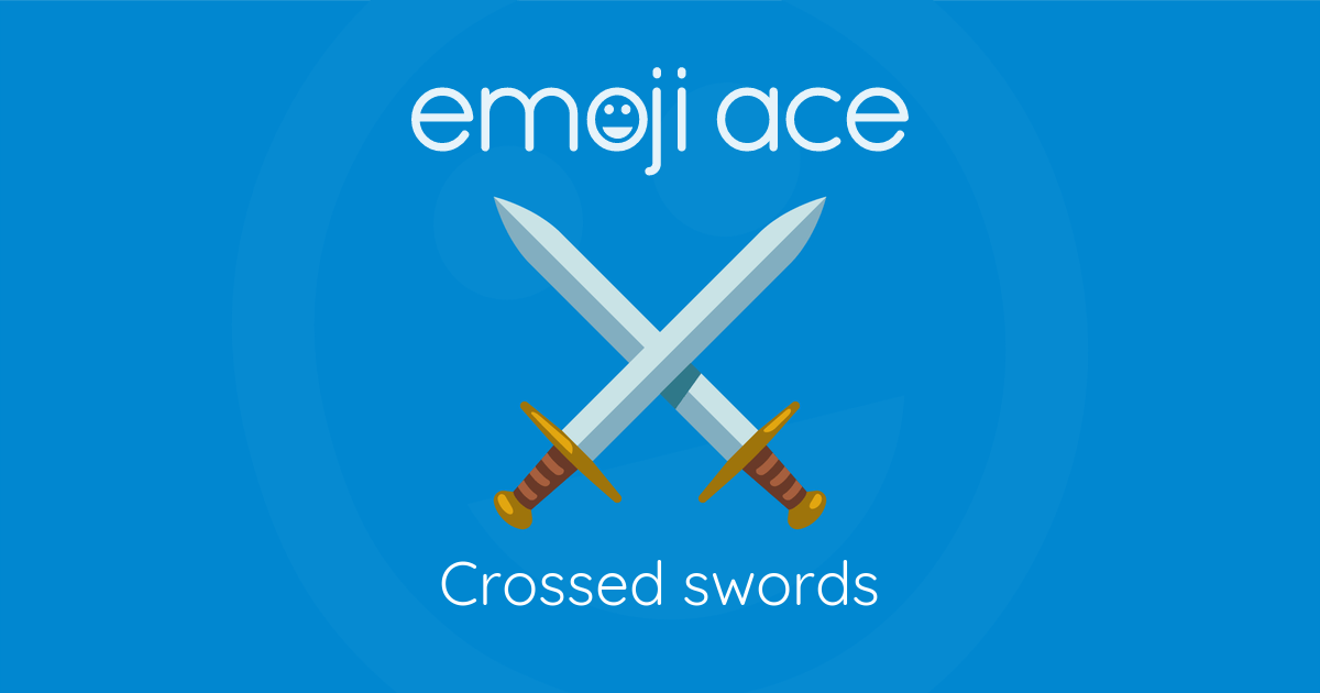 Emoji ⚔️ Crossed swords: Meaning and Details