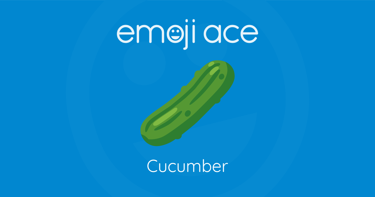 Emoji 🥒 Cucumber: Meaning and Details