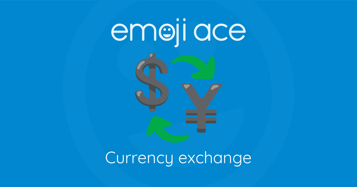 Emoji 💱 Currency exchange: Meaning and Details