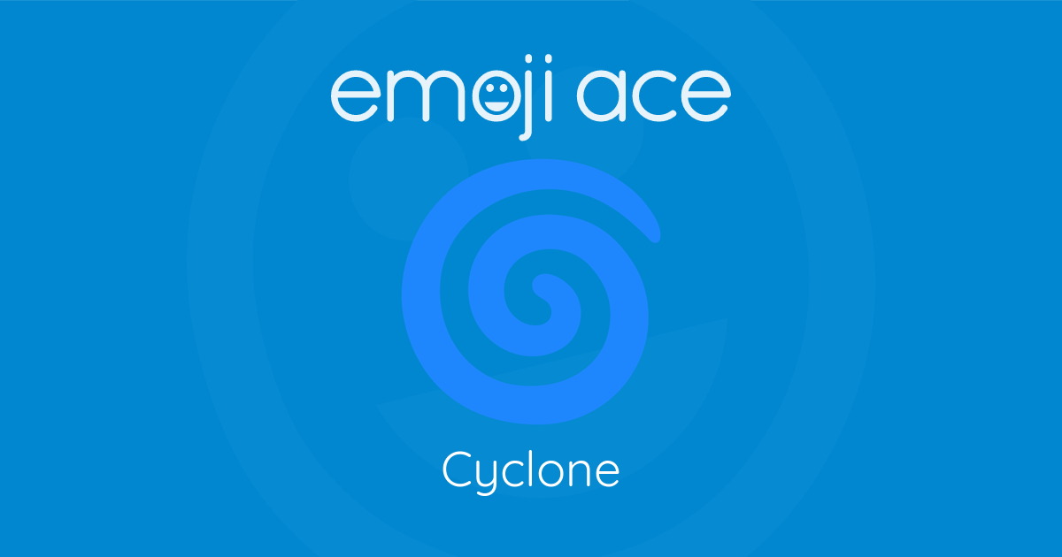 Emoji 🌀 Cyclone: Meaning and Details