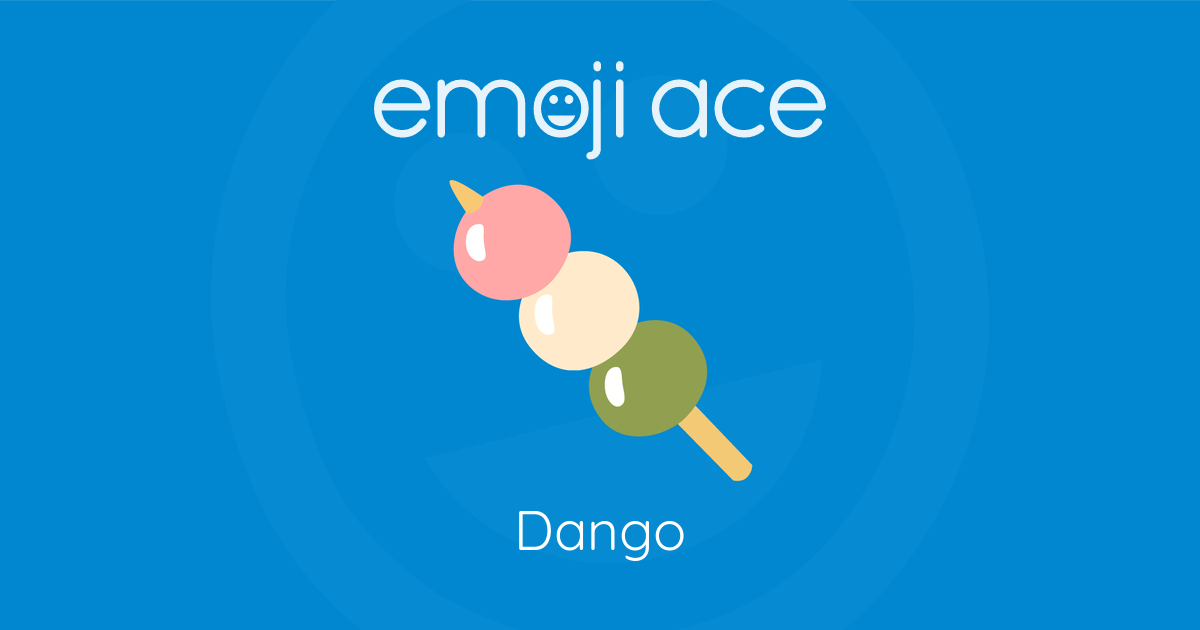 Emoji 🍡 Dango: Meaning and Details
