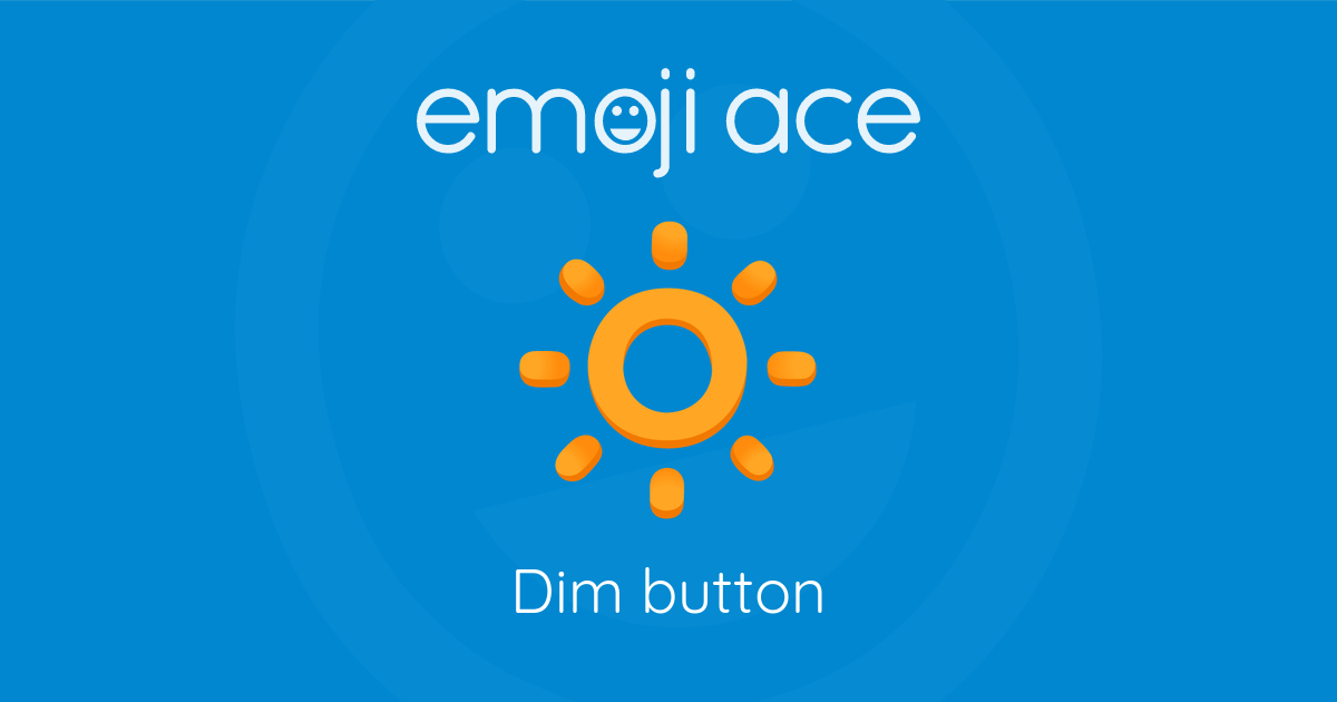 Emoji 🔅 Dim button: Meaning and Details