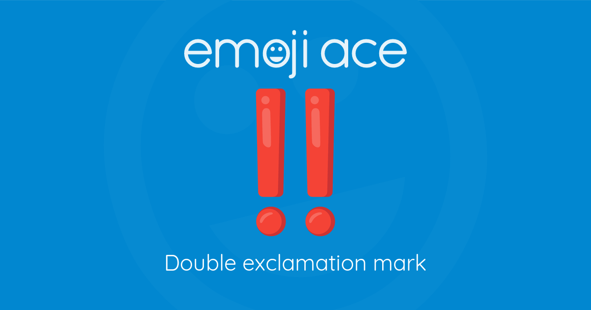 Emoji ‼️ Double exclamation mark: Meaning and Details