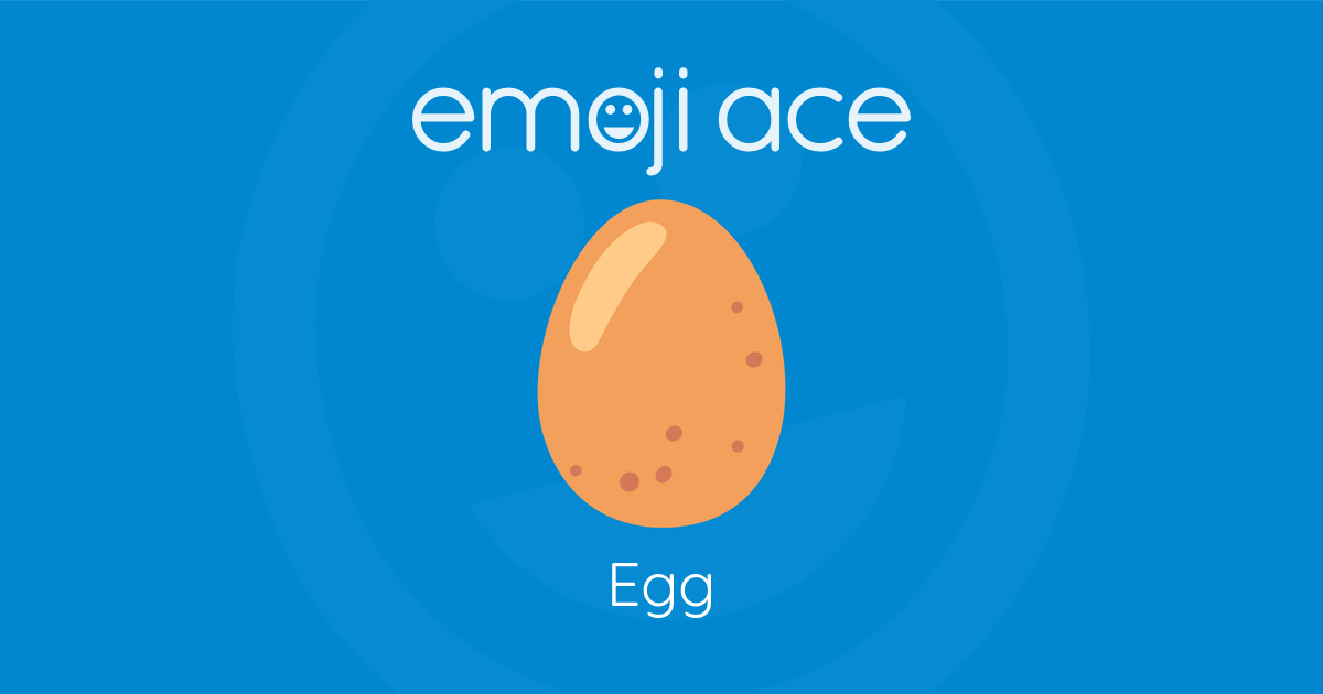 Emoji 🥚 Egg: Meaning and Details