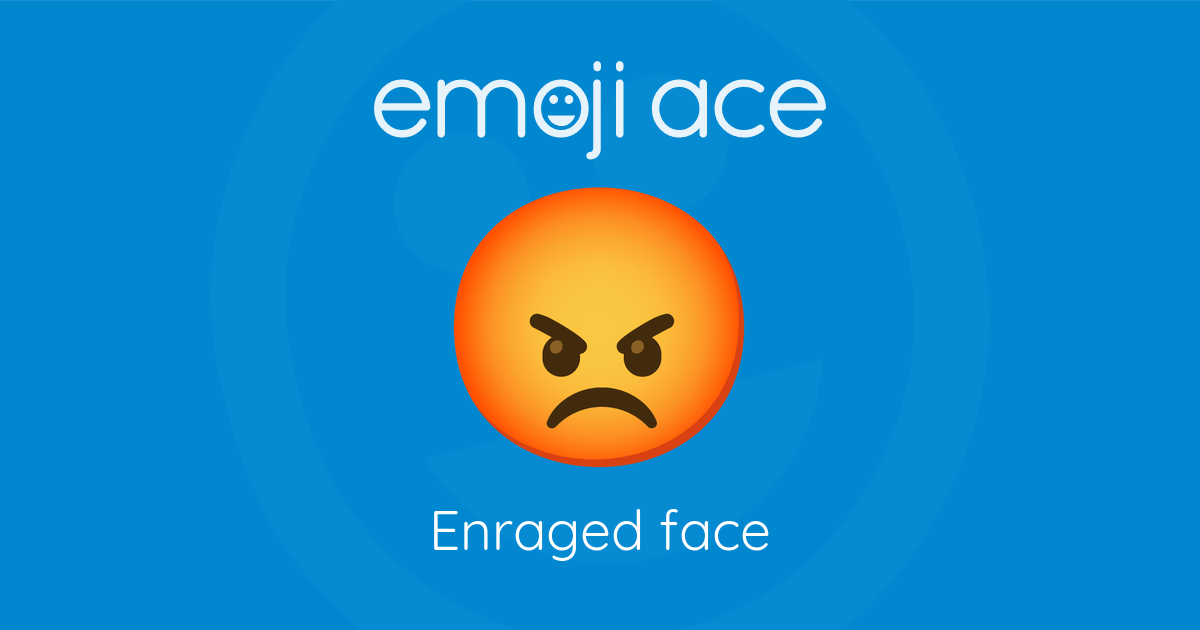 Smiley 😡 Enraged face: Meaning and Details