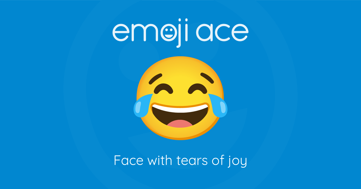 Smiley 😂 Face with tears of joy: Meaning and Details