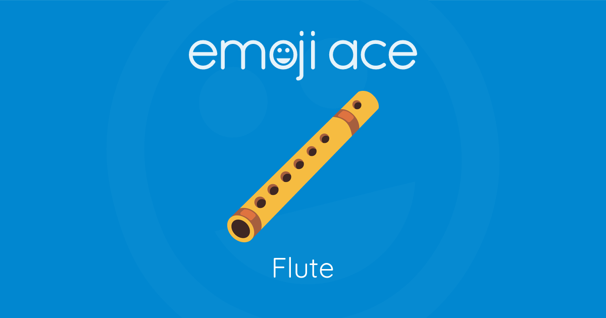 Emoji 🪈 Flute: Meaning and Details