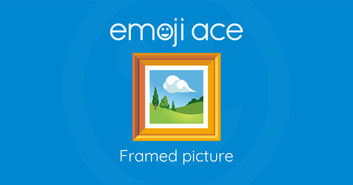 Emoji 🖼️ Framed picture: Meaning and Details