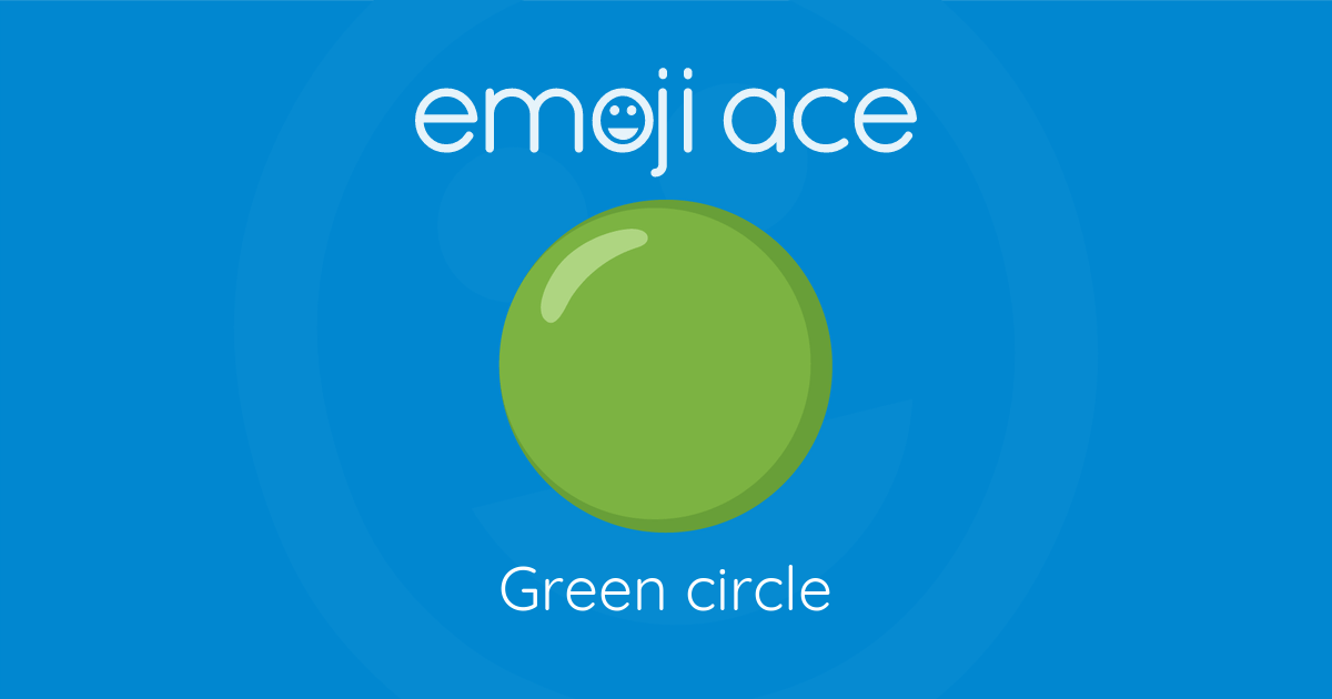 Emoji 🟢 Green circle: Meaning and Details