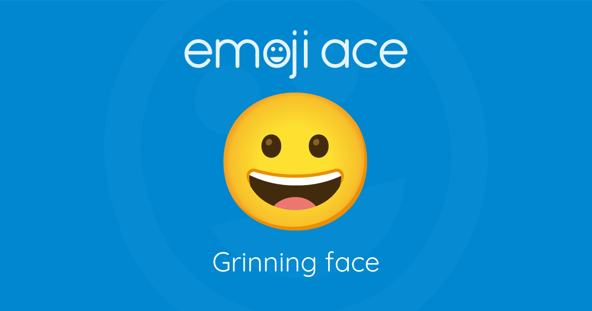 Smiley 😀 Grinning face: Meaning and Details