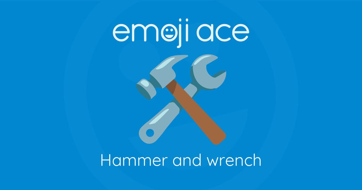 Emoji 🛠️ Hammer and wrench: Meaning and Details
