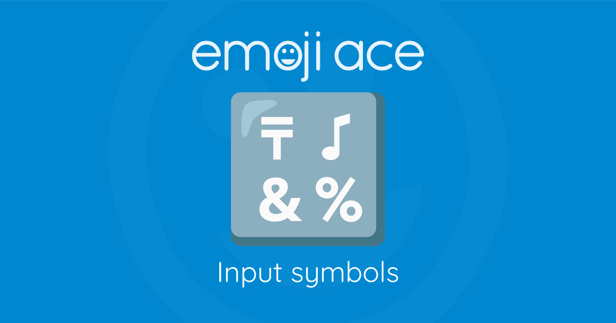 Emoji 🔣 Input symbols: Meaning and Details