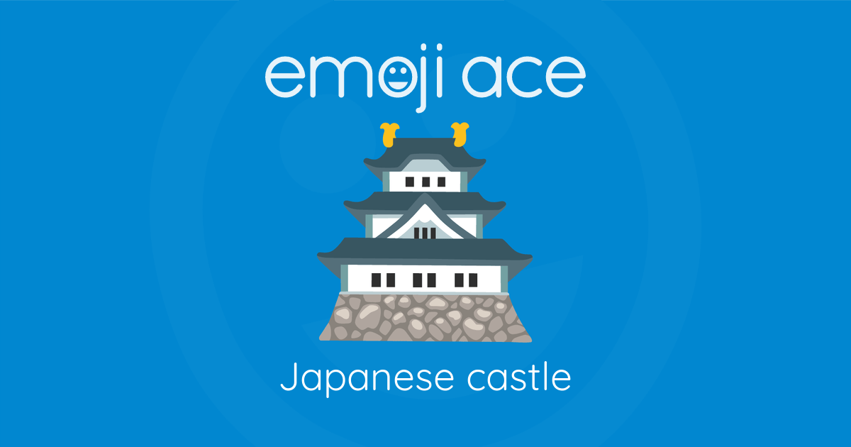 Emoji 🏯 Japanese castle: Meaning and Details