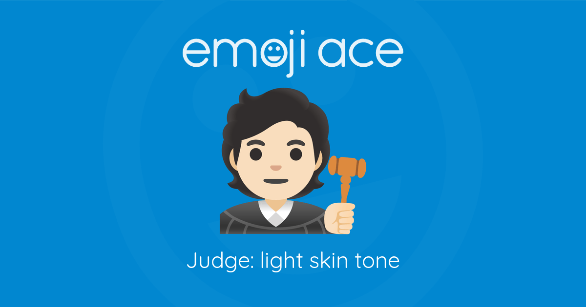 Emoji 🧑🏻‍⚖️ Judge: light skin tone: Meaning and Details