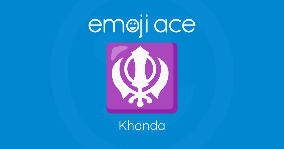Emoji 🪯 Khanda: Meaning and Details