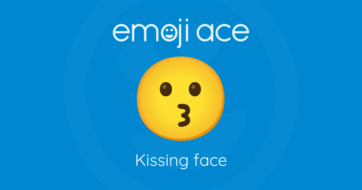 Smiley 😗 Kissing face: Meaning and Details