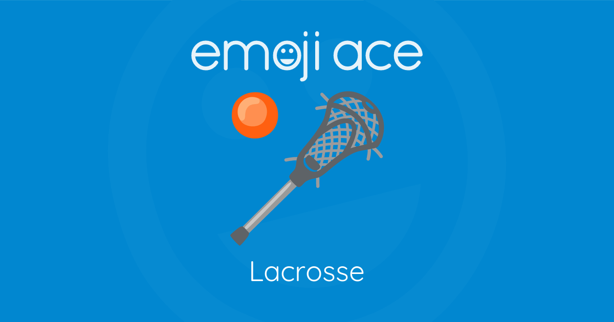 Emoji 🥍 Lacrosse: Meaning and Details