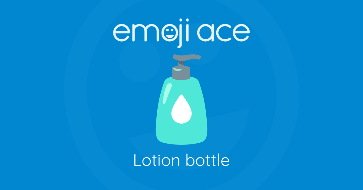 Emoji 🧴 Lotion bottle: Meaning and Details