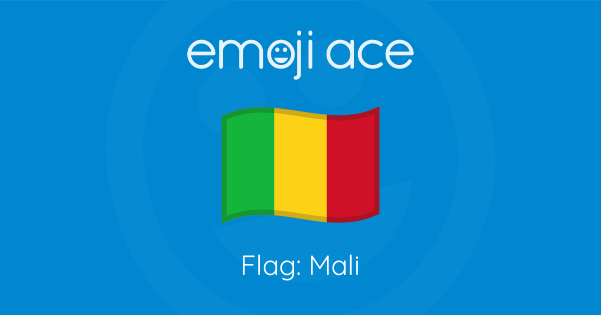 Flag 🇲🇱 Mali Emoji