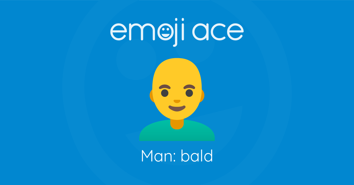Emoji 👨‍🦲 Man: bald: Meaning and Details