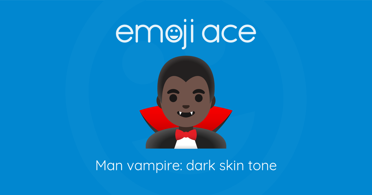 Emoji 🧛🏿‍♂️ Man vampire: dark skin tone: Meaning and Details