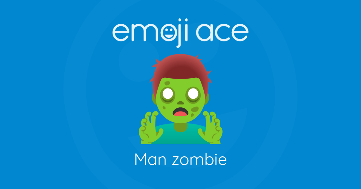 Emoji 🧟‍♂️ Man zombie: Meaning and Details