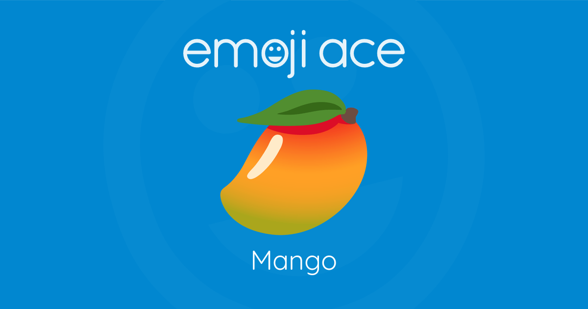 Emoji 🥭 Mango: Meaning and Details