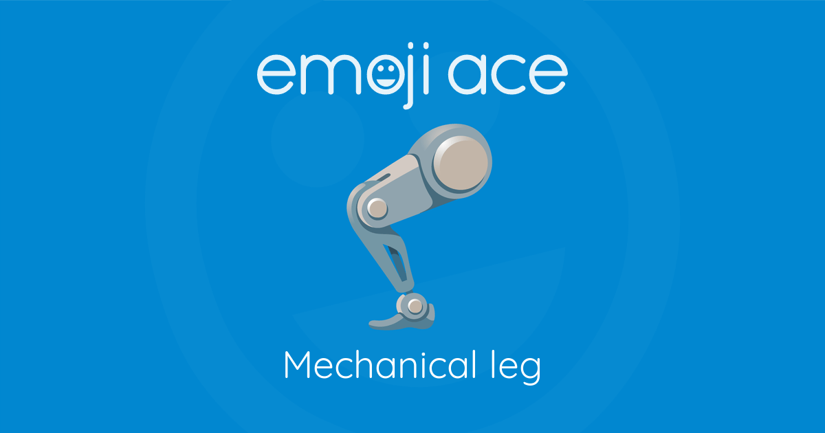 Emoji 🦿 Mechanical leg: Meaning and Details