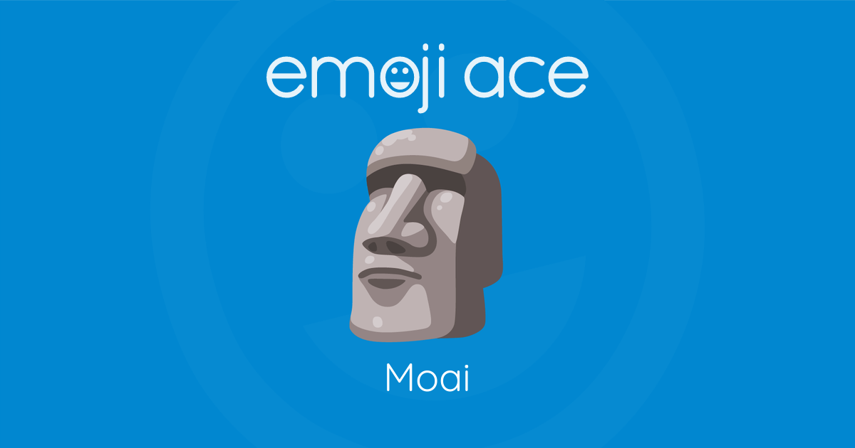 Emoji 🗿 Moai: Meaning and Details