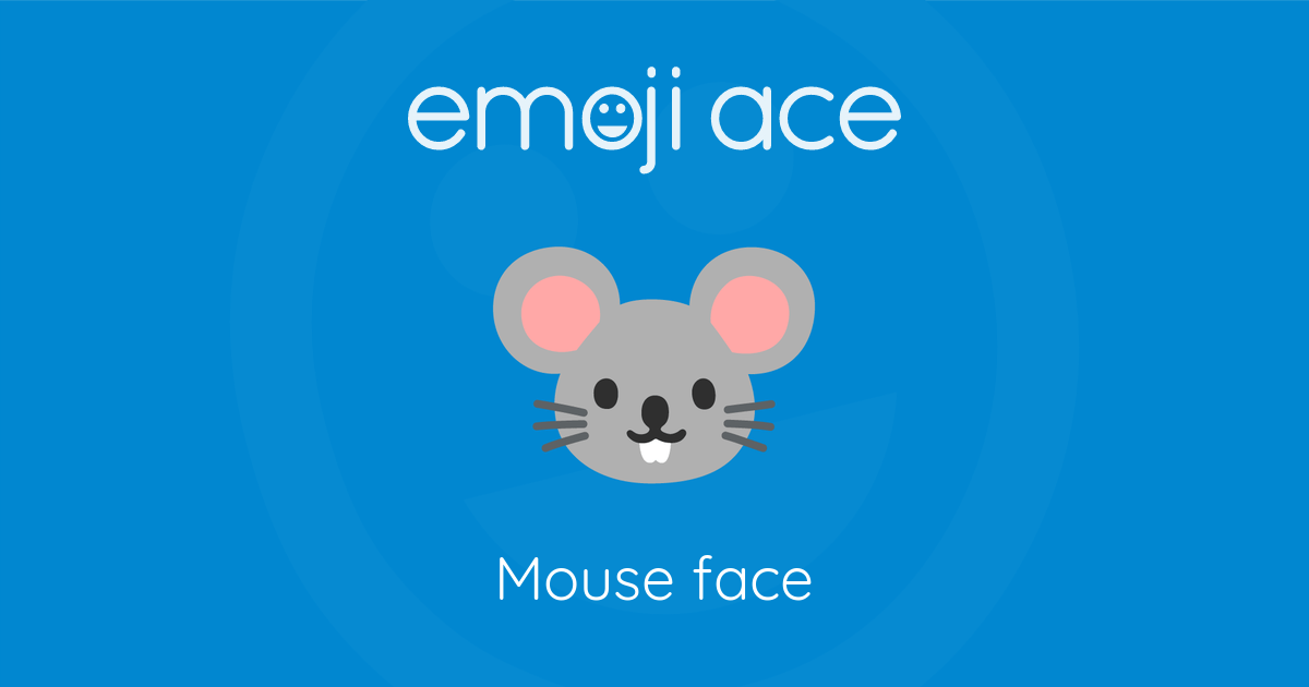 Emoji 🐭 Mouse face: Meaning and Details
