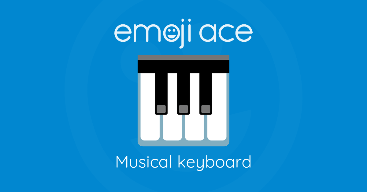 Emoji 🎹 Musical keyboard: Meaning and Details